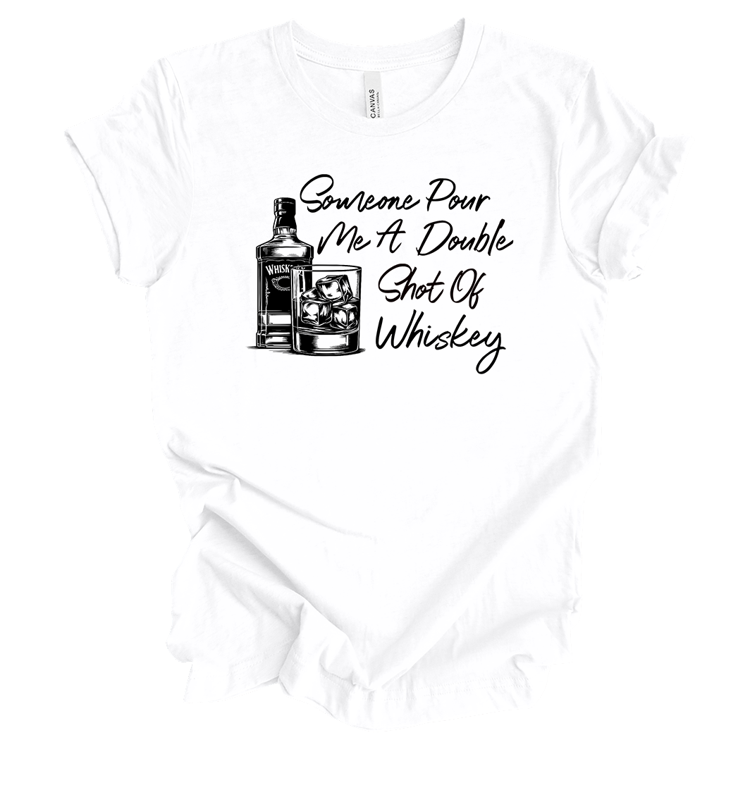 Womens Pour Me A Double Shot Of Whiskey Funny Cute Whiskey Bottle ...